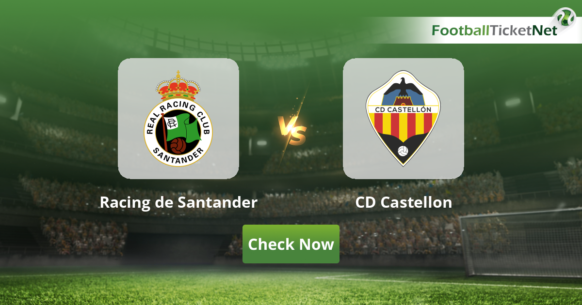 Racing de Santander vs CD Castellon tickets - La Liga Hypermotion